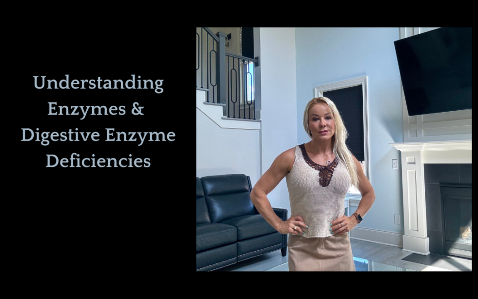 Understanding Enzymes & Digestive Enzyme Deficiencies
