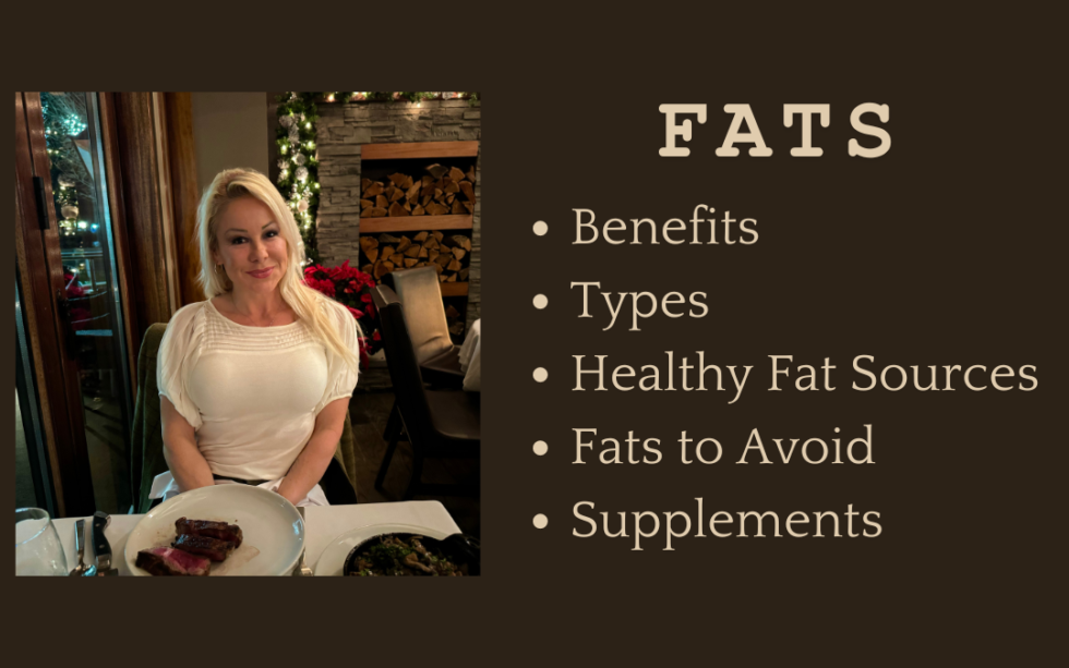 Fat Benefits, Types, Healthy Fats, Fats to Avoid, Supplements