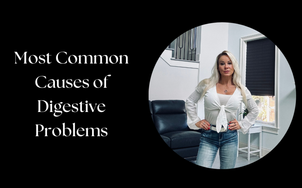 Most Common Causes of Digestive Problems - Adriana Albritton